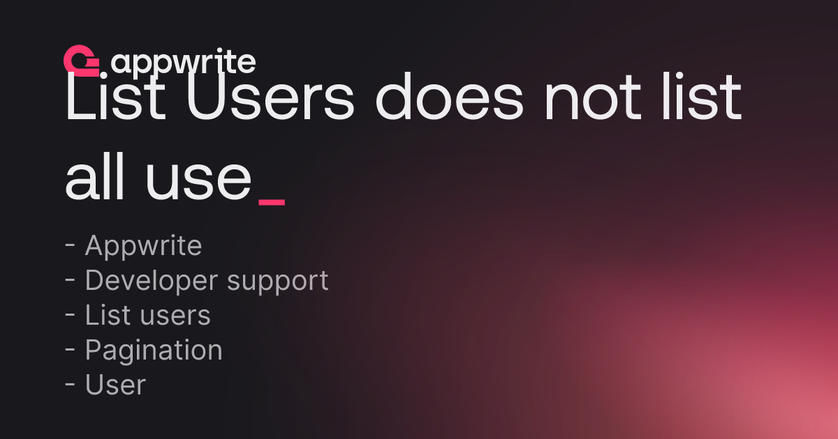 List Users Does Not List All Users Threads Appwrite list-users-does-not-list-all-users-threads-appwrite